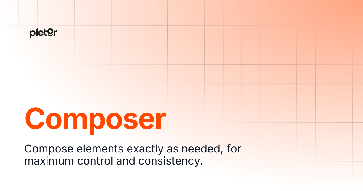 Composer | Pletor Docs