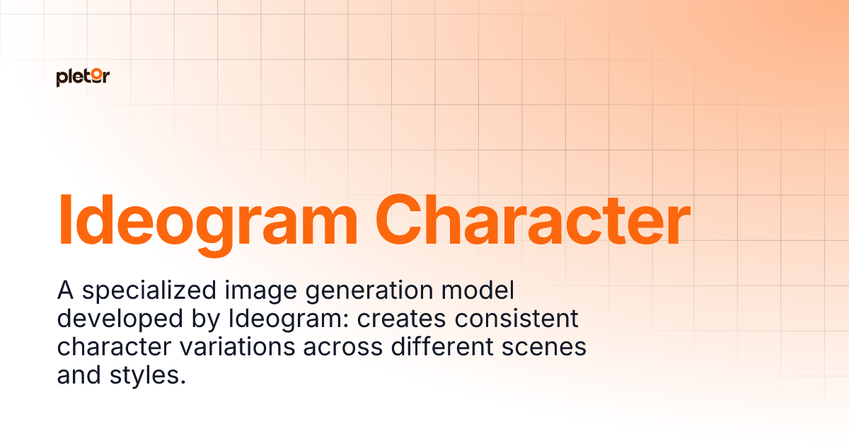 Ideogram Character | Pletor Docs